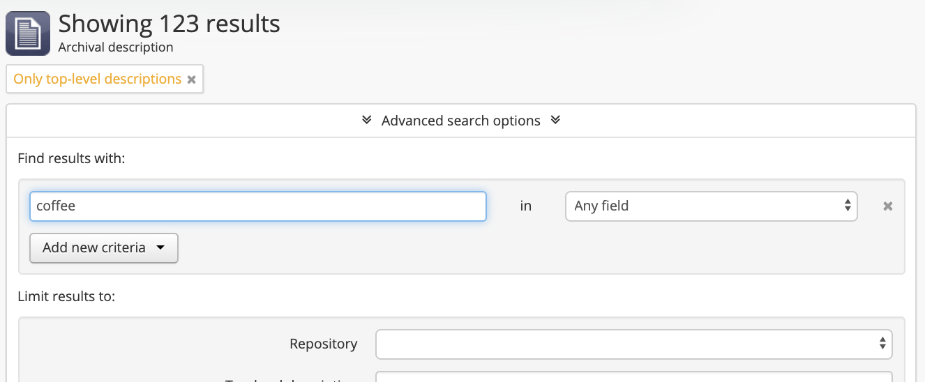 Advanced Search Documentation Version 2 6 AtoM Open Source